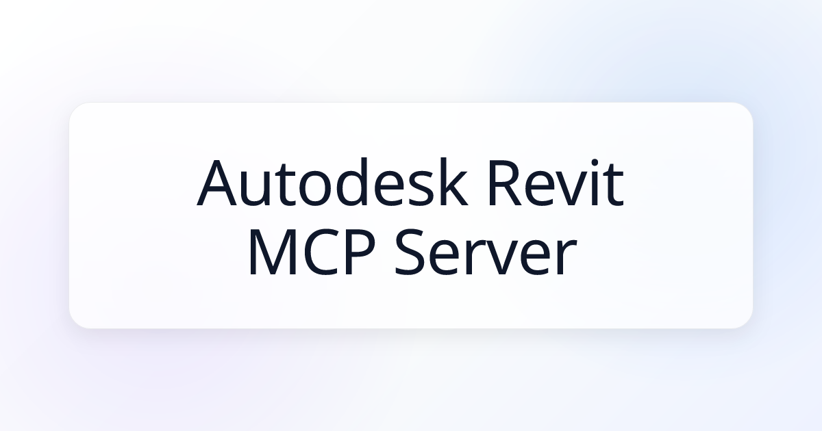 Autodesk Revit MCP Server | Awesome MCP Servers