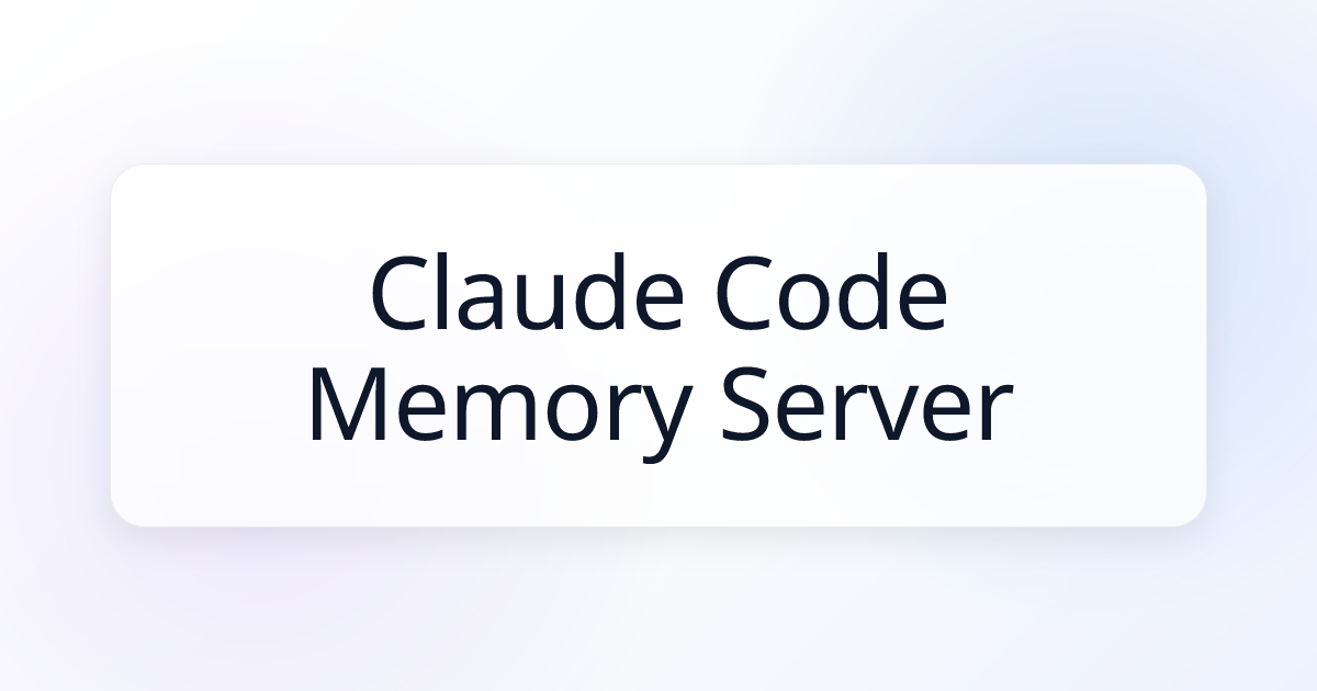 Claude Code Memory Server MCP Server | Awesome MCP Servers