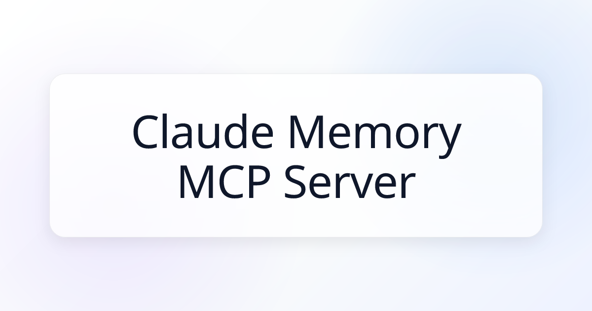 Claude Memory MCP Server | Awesome MCP Servers