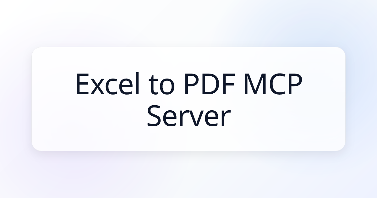 Excel to PDF MCP Server | Awesome MCP Servers
