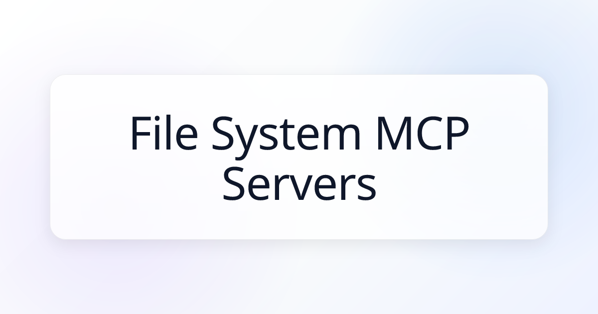 File System MCP Servers | Awesome MCP Servers