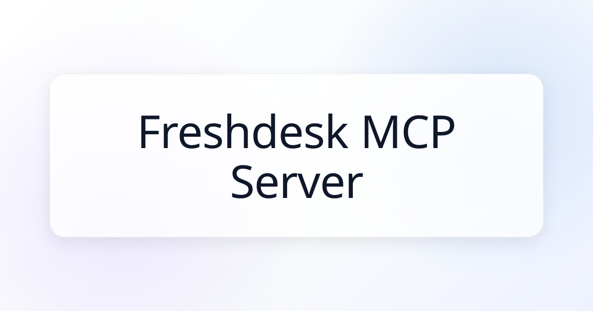 Freshdesk MCP Server | Awesome MCP Servers