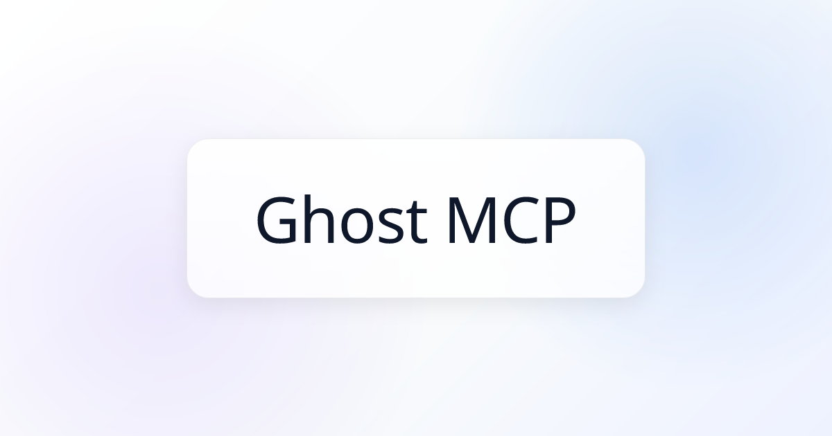 Ghost MCP | Awesome MCP Servers