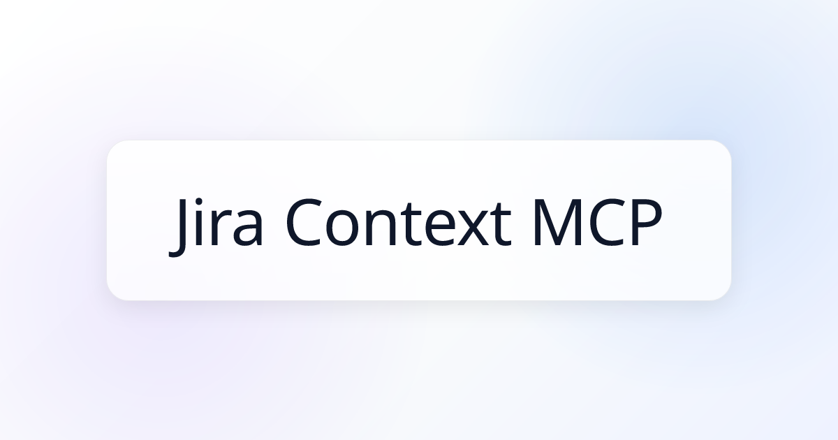 Jira Context MCP | Awesome MCP Servers