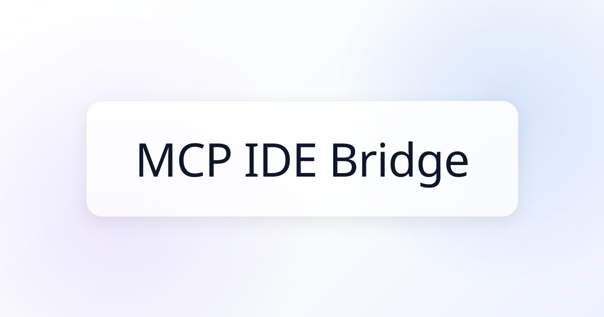 MCP IDE Bridge | Awesome MCP Servers