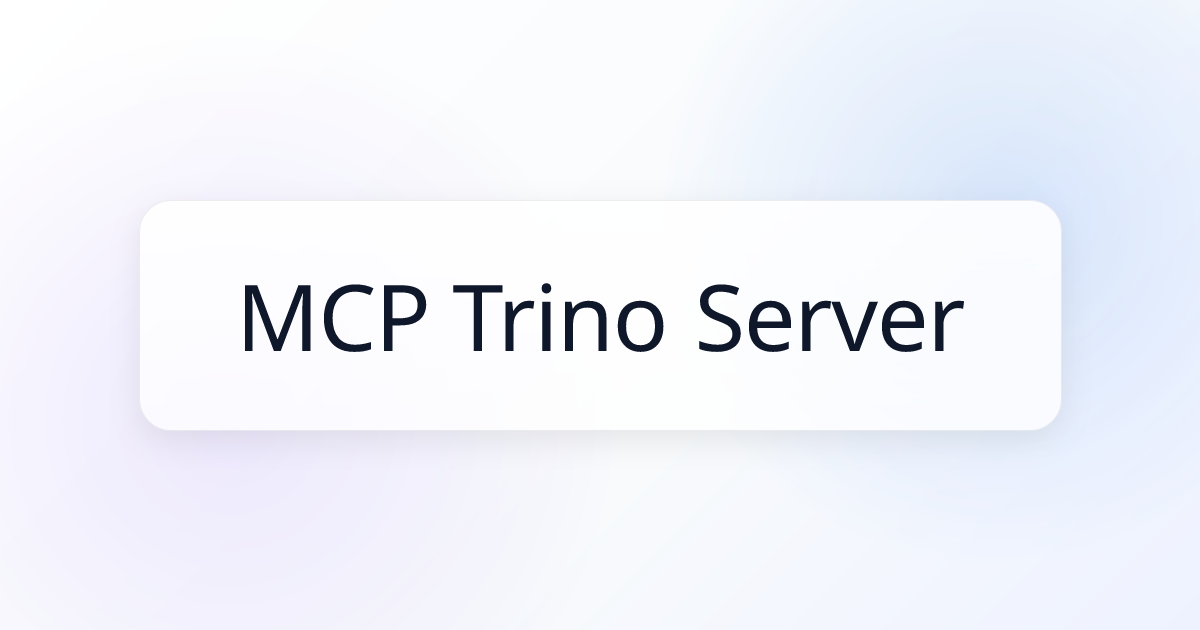 MCP Trino Server | Awesome MCP Servers