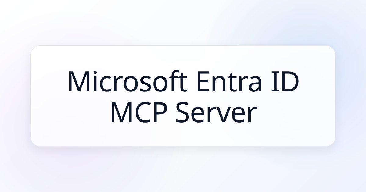Microsoft Entra ID MCP Server | Awesome MCP Servers