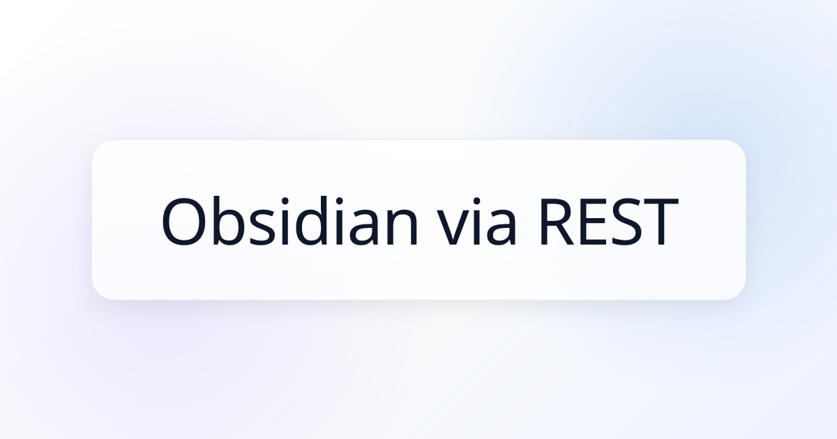 Obsidian via REST MCP Server | Awesome MCP Servers
