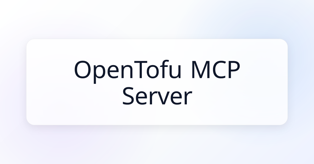 OpenTofu MCP Server | Awesome MCP Servers