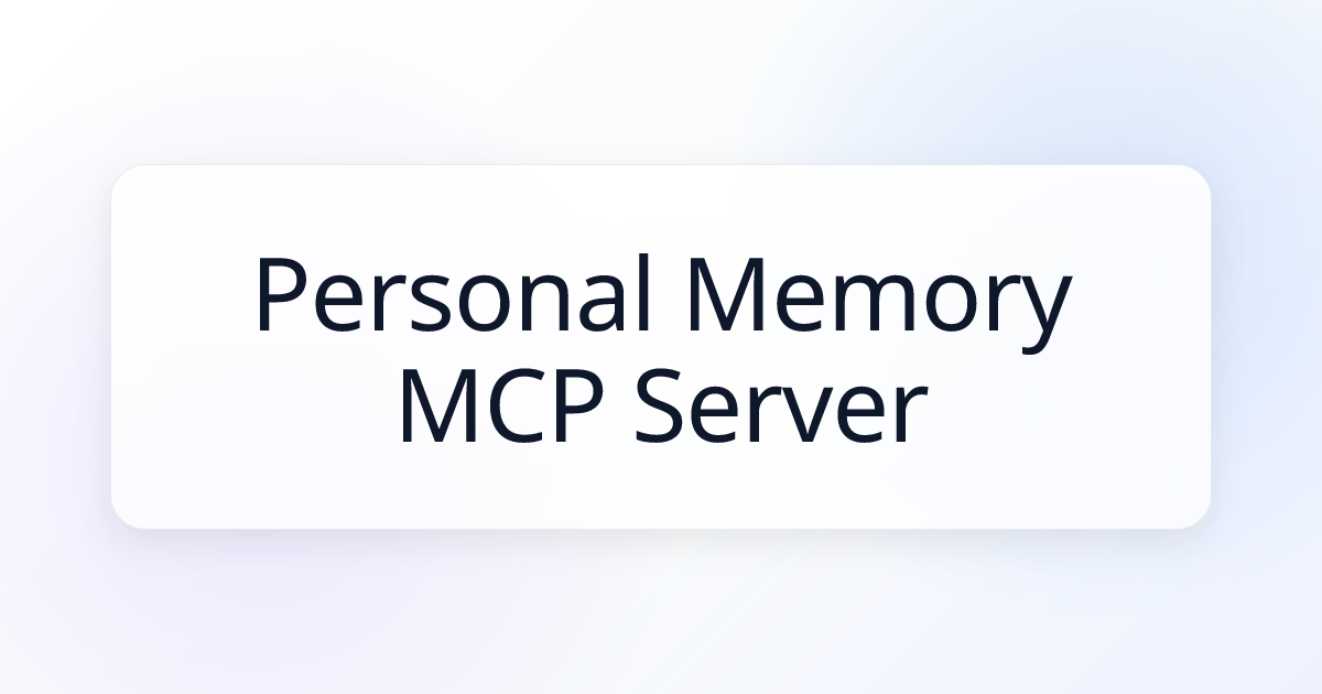 Personal Memory MCP Server | Awesome MCP Servers