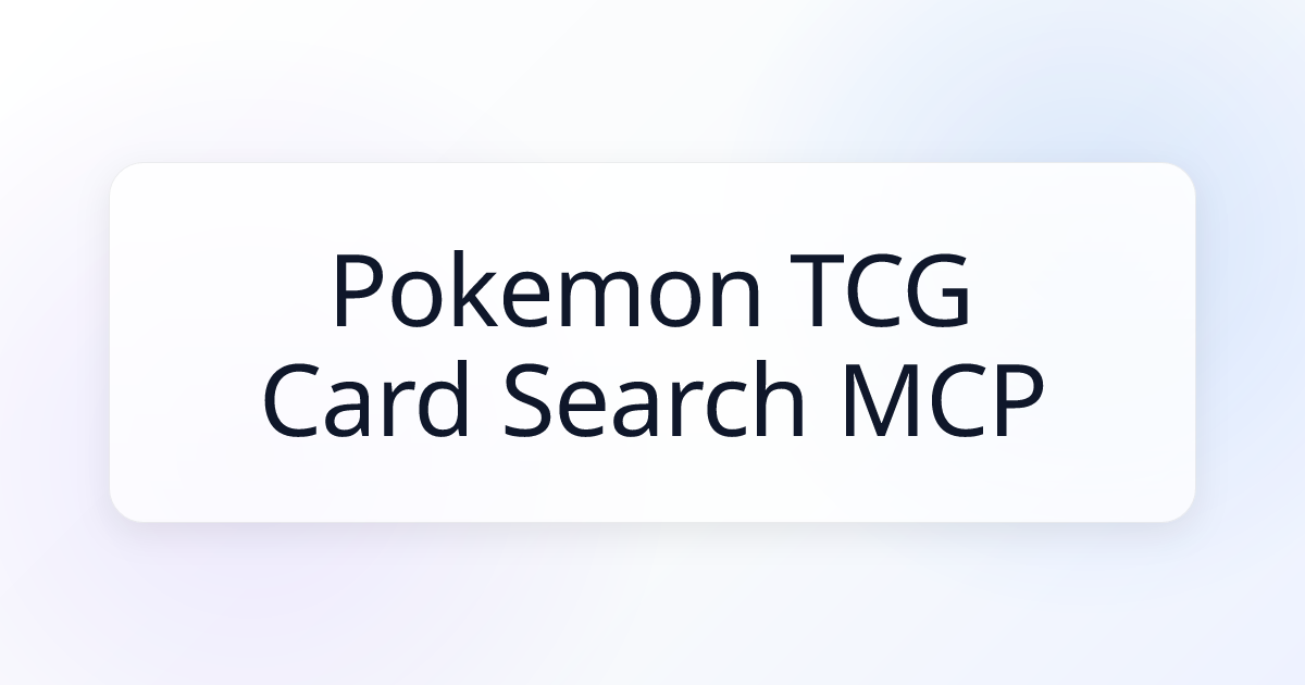 Pokemon TCG Card Search MCP | Awesome MCP Servers