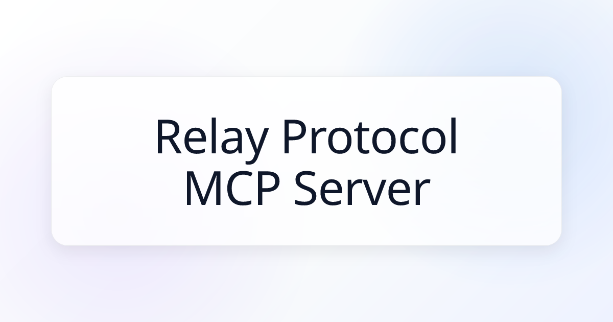 Relay Protocol MCP Server | Awesome MCP Servers