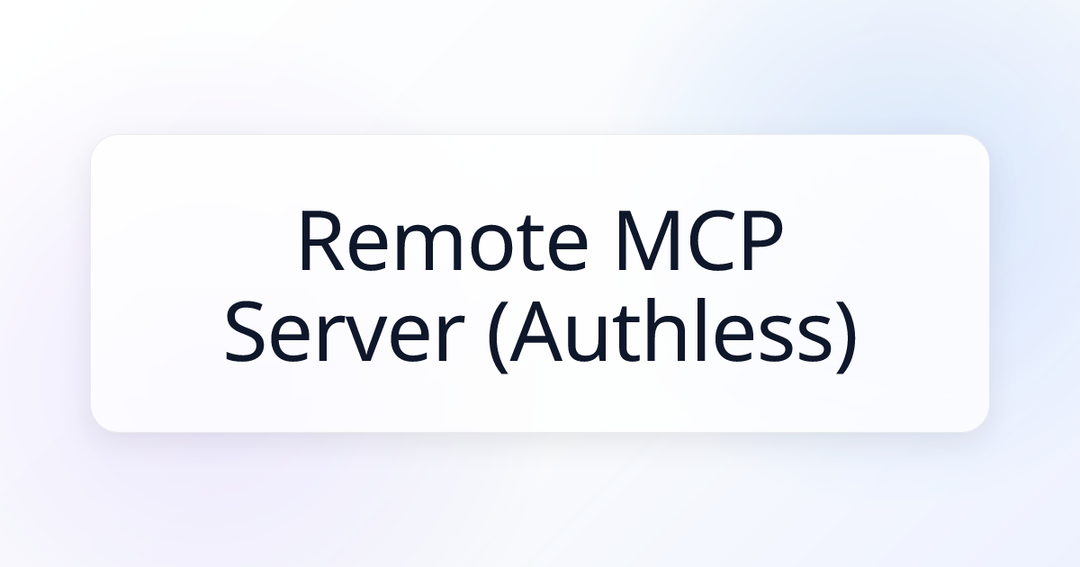 Remote MCP Server (Authless) | Awesome MCP Servers