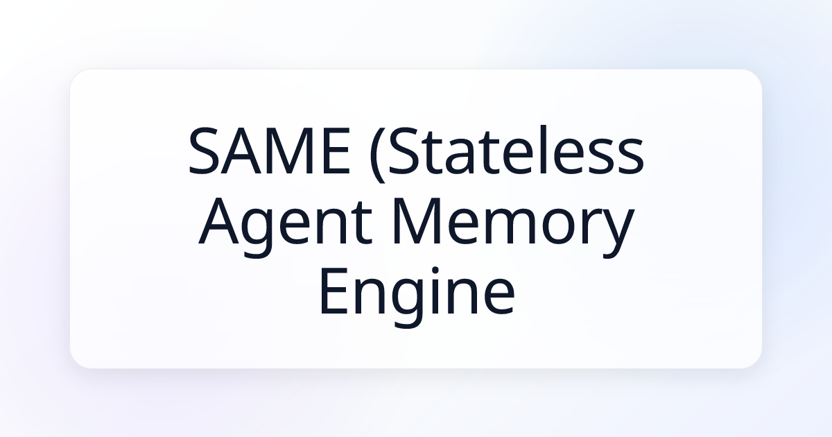 SAME (Stateless Agent Memory Engine MCP Server | Awesome MCP Servers