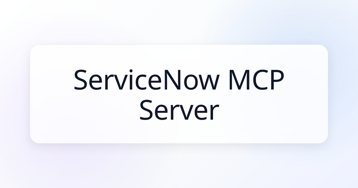 ServiceNow MCP Server | Awesome MCP Servers