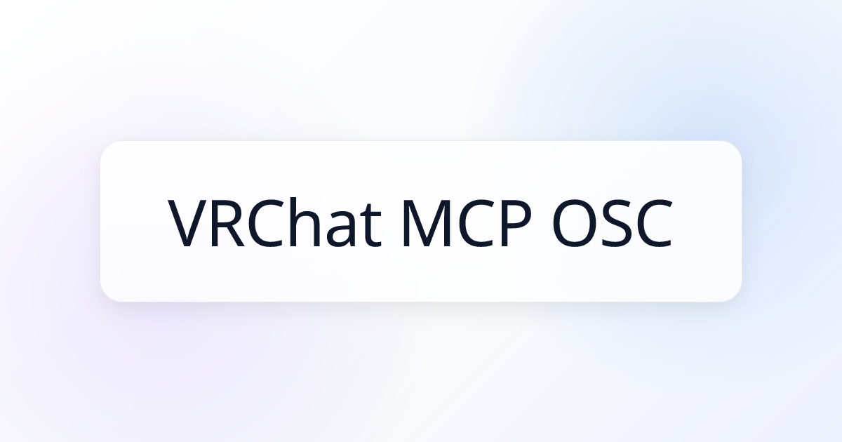 VRChat MCP OSC | Awesome MCP Servers