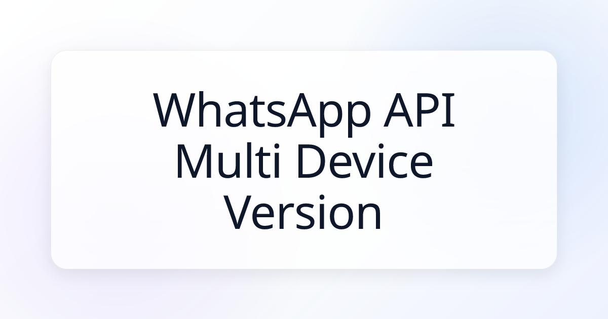 WhatsApp API Multi Device Version | Awesome MCP Servers