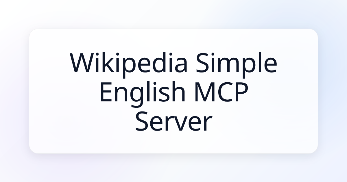 Wikipedia Simple English MCP Server | Awesome MCP Servers