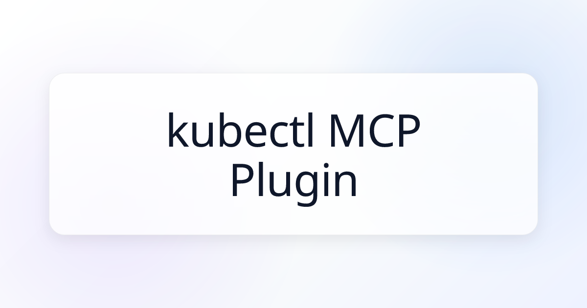 kubectl MCP Plugin Server | Awesome MCP Servers