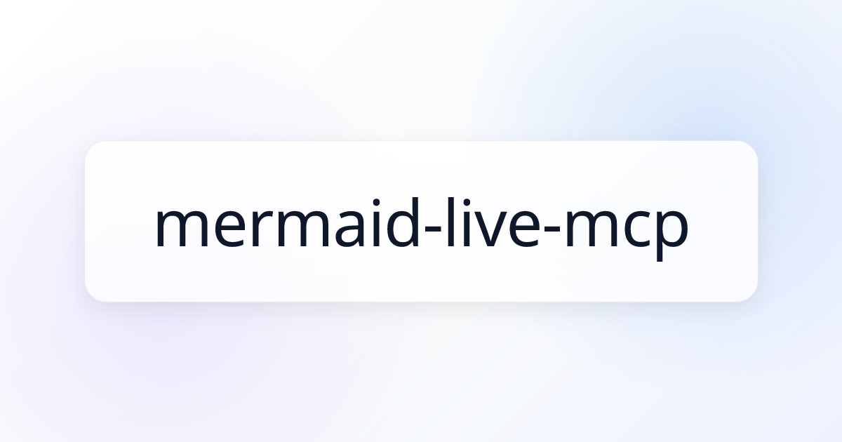 mermaid-live-mcp Server | Awesome MCP Servers